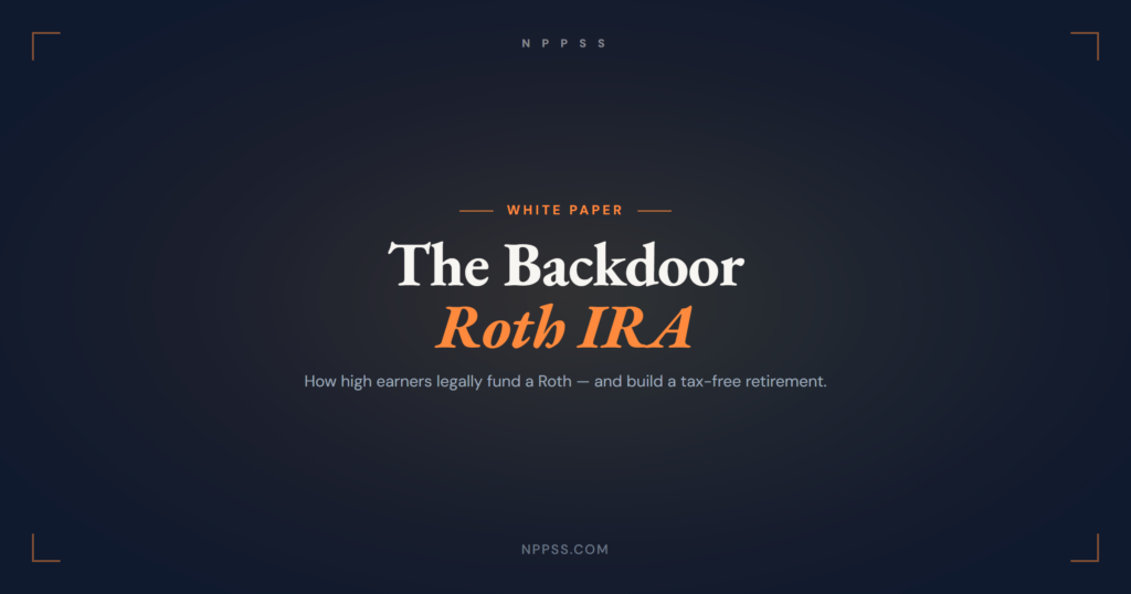 Backdoor Roth IRA Strategy for High Earners | NPPSS